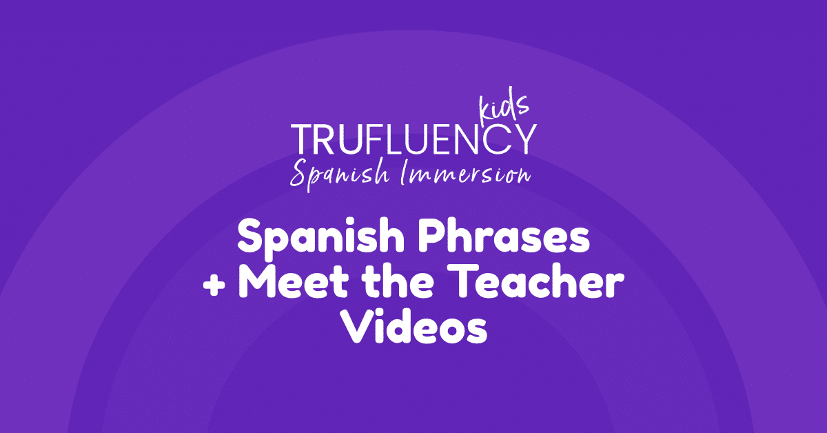Spanish Videos for Kids | TruFluency Kids